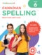 Canadian Spelling Grade 6 Workbook